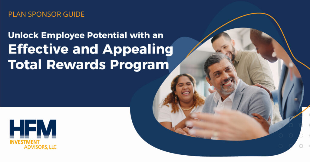 Unlock Employee Potential with an Effective and Appealing Total Rewards ...