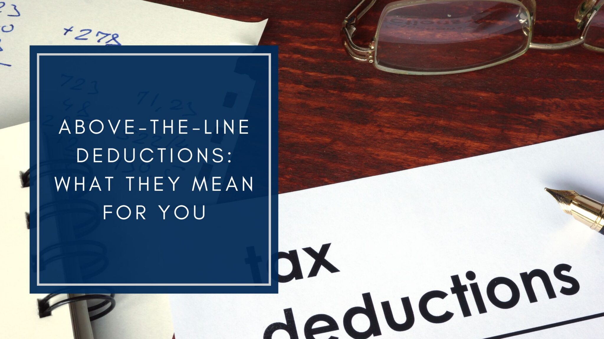 Above-the-Line Deductions: What They Mean for You - HFM Investment Advisors